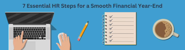 Preparing for financial year end: An HR checklist - Strait Logics